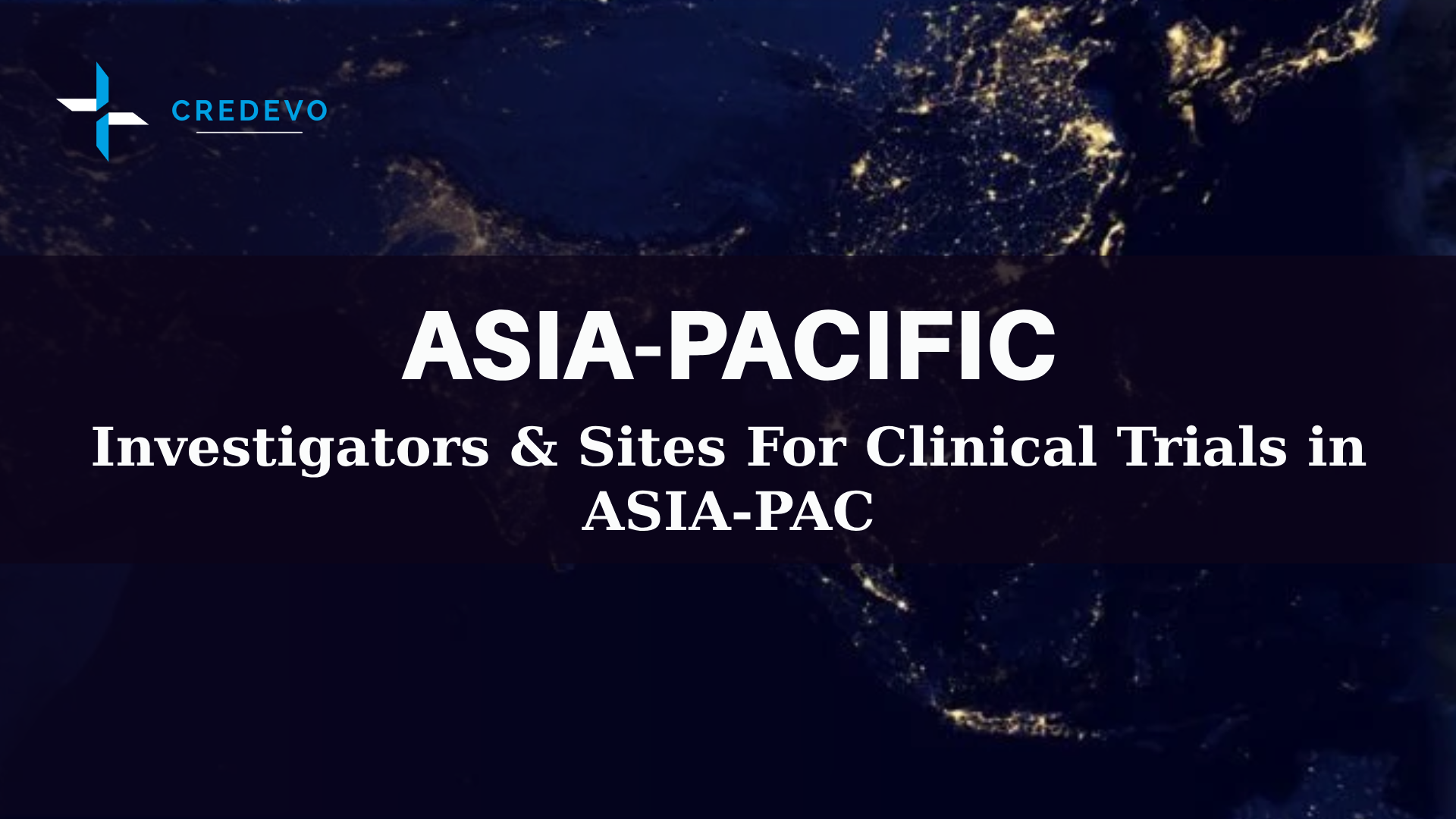 Clinical Trial Investigators & Sites In The Asia-Pacific | Credevo Articles