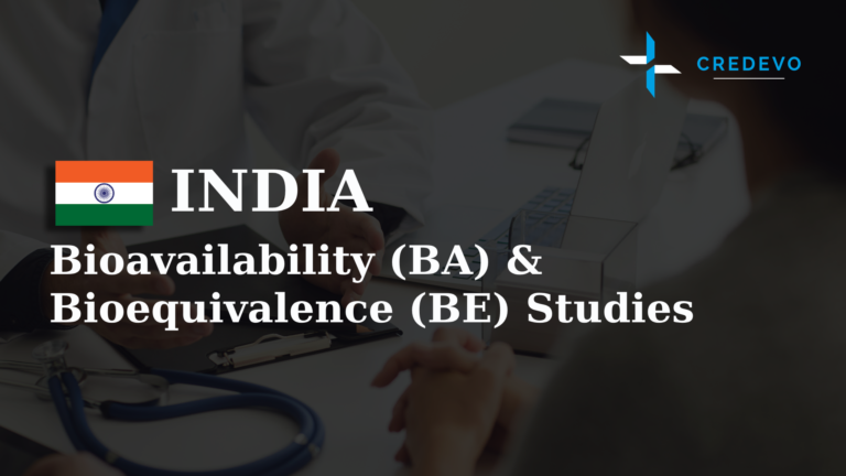 Bioavailability & Bioequivalence Studies In India | Credevo Articles